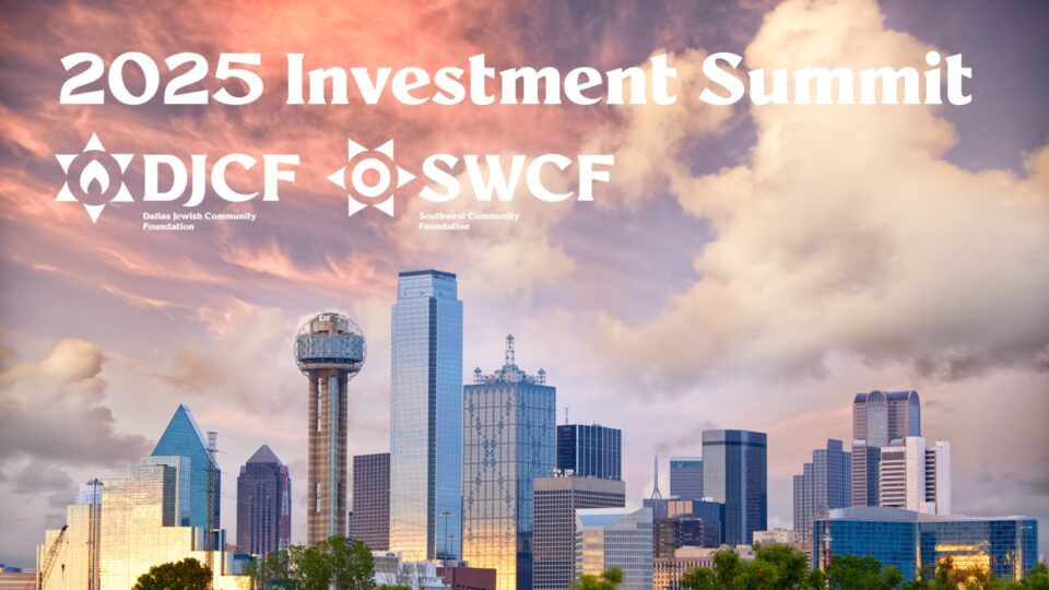 Investment Summit - Dallas Jewish Community Foundation
